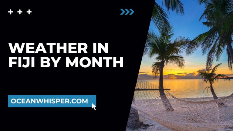 Climate and Weather in Fiji by Month - 2022 Guide